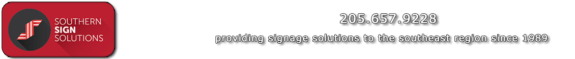 Southern Sign Solutions | Serving the southeast since 1989